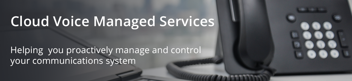 Cloud Voice – Managed Services